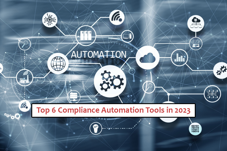 Top 6 Compliance Automation Tools in 2023 - Magetop Blog